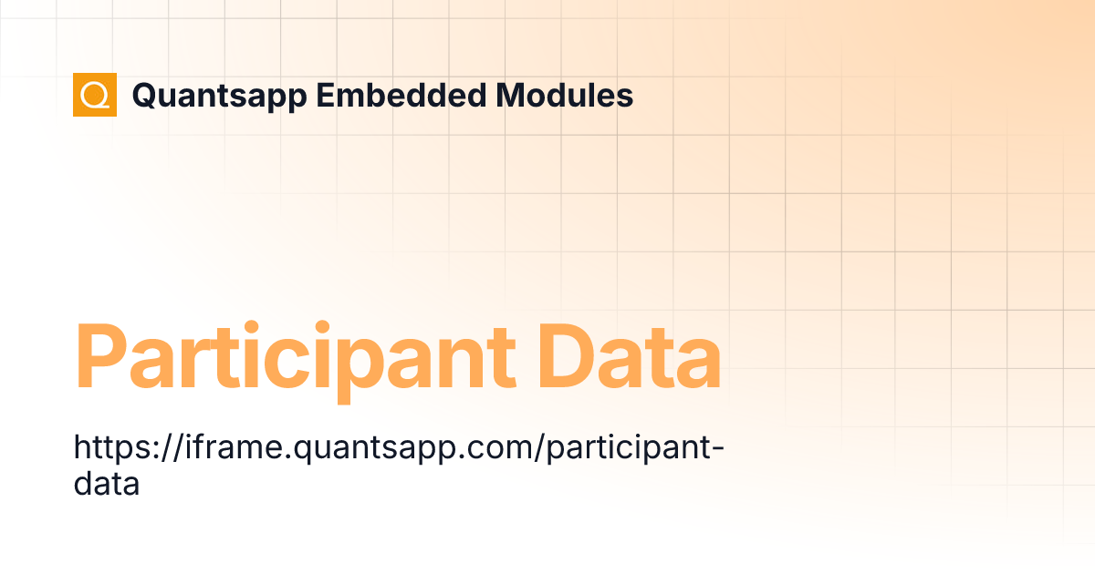 Participant Data | Quantsapp Embedded Modules