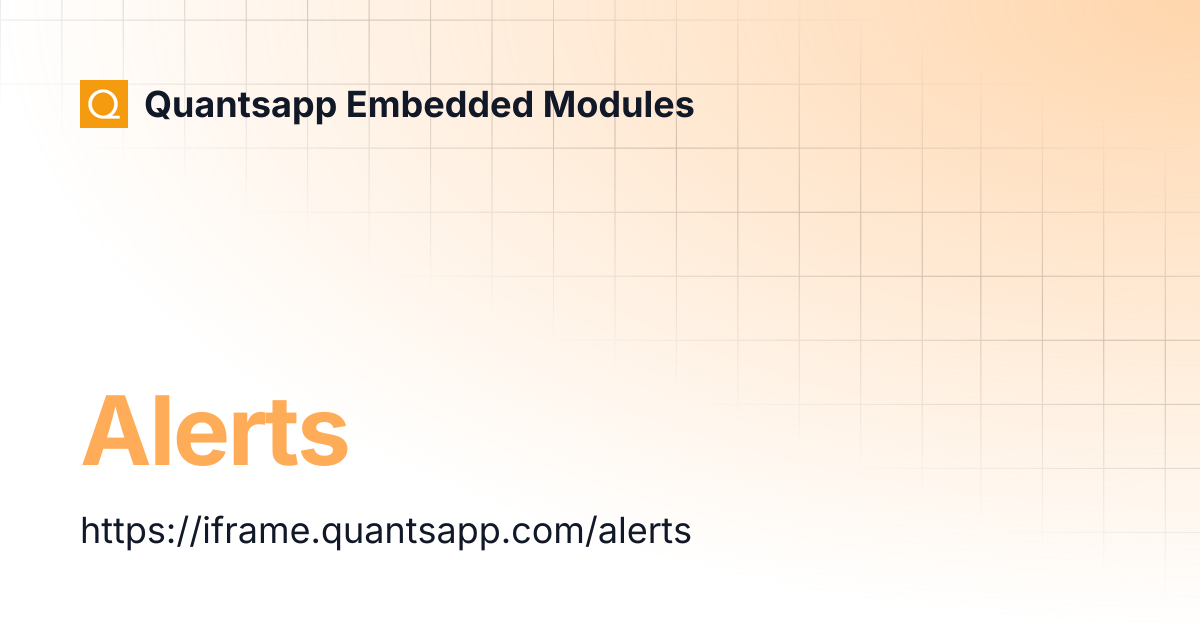 Alerts | Quantsapp Embedded Modules