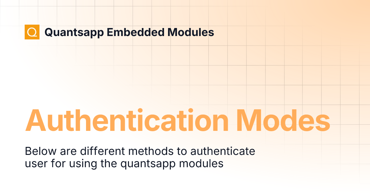 Authentication Modes | Quantsapp Embedded Modules