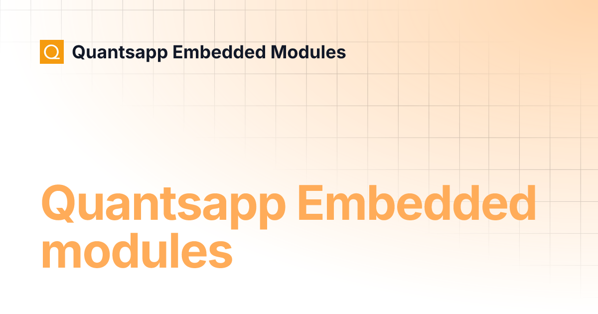 Quantsapp Embedded modules | Quantsapp Embedded Modules